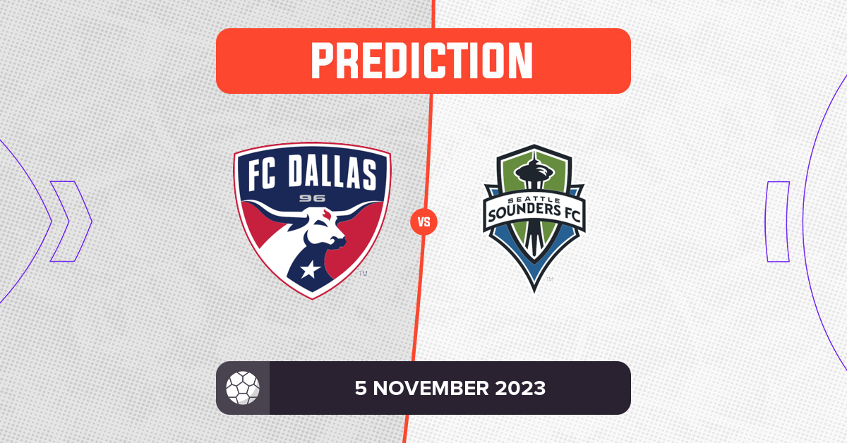 FC Dallas vs Seattle Sounders Prediction and Tips - 5 November 2023