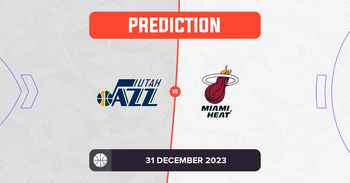 Jazz vs Heat Prediction and NBA Tips - 31 December 2023