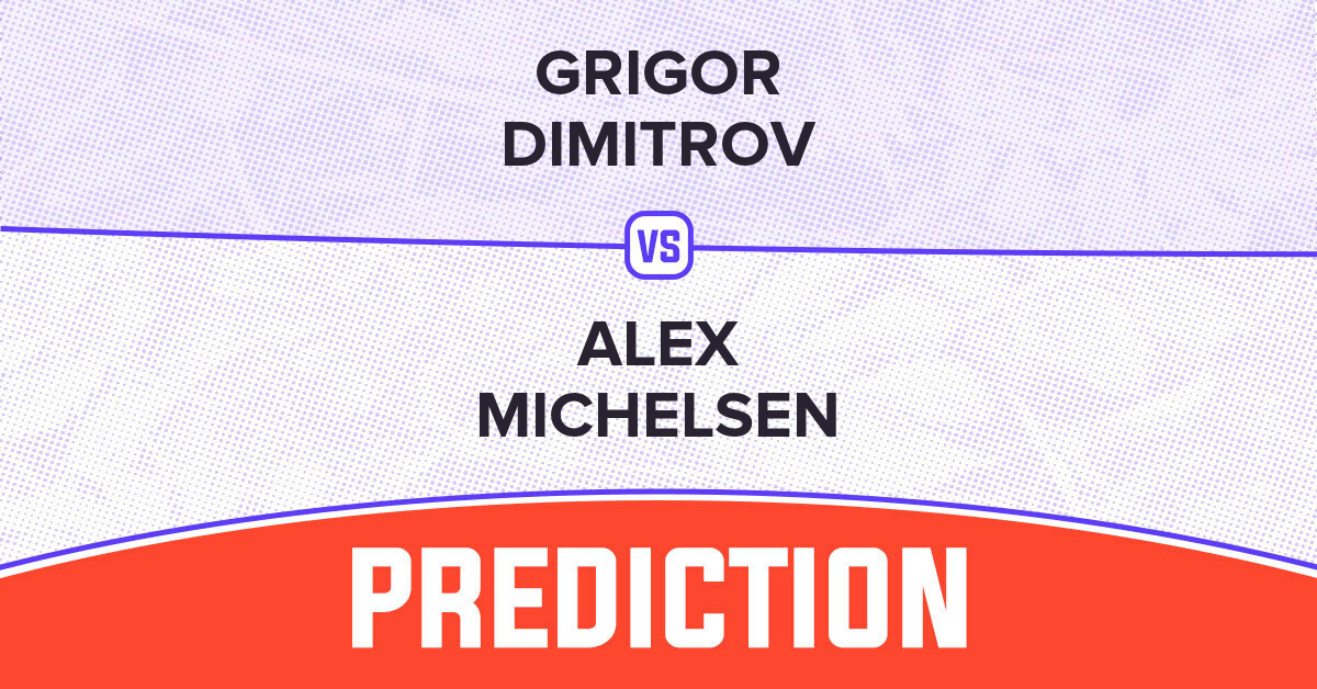 Grigor Dimitrov vs Alex Michelsen Prediction - ATP Dallas Open 2026