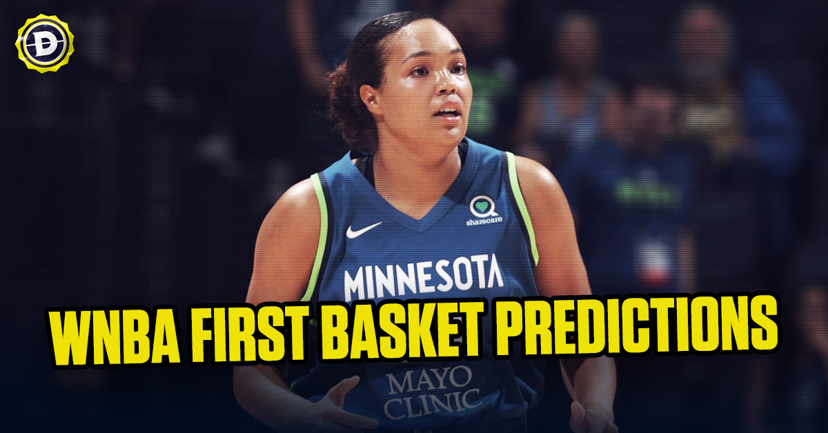 WNBA First Basket Predictions Today [Saturday, 6/22/2024]