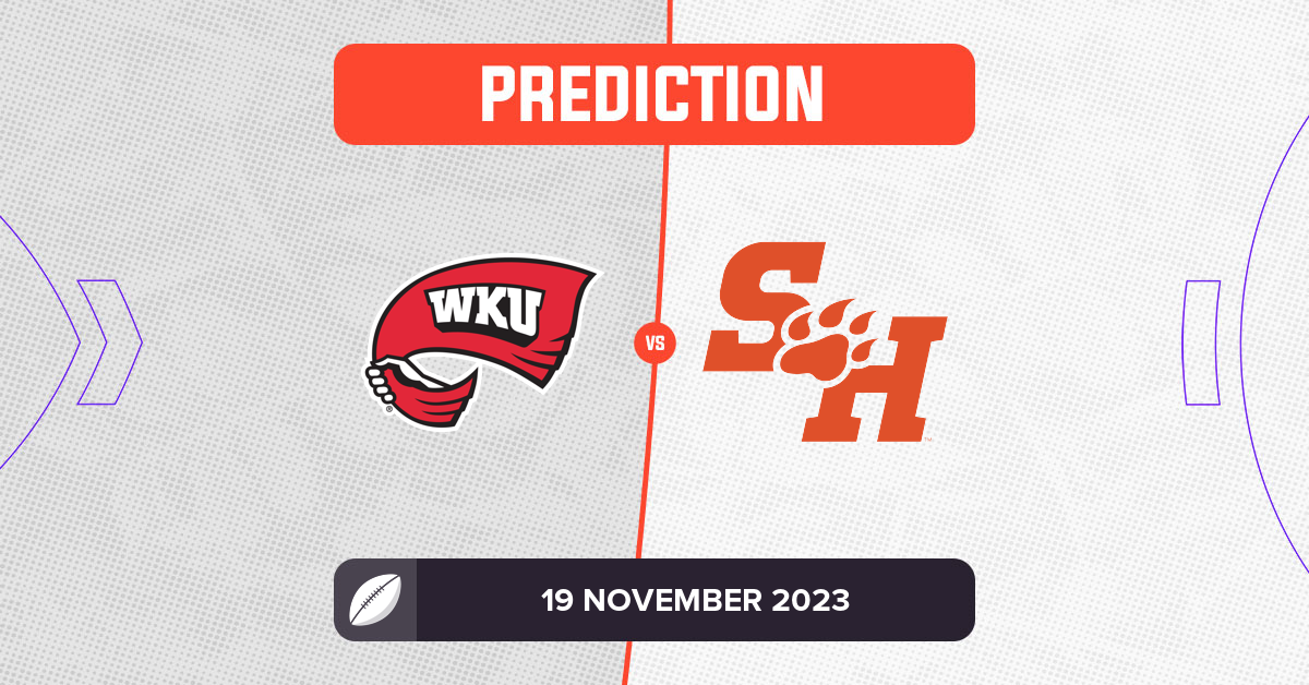 Western Kentucky vs Sam Houston State Prediction and Tips - 19 November ...