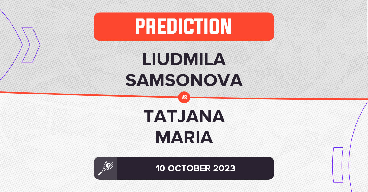 Liudmila Samsonova vs Tatjana Maria Prediction - WTA Zhengzhou 2023
