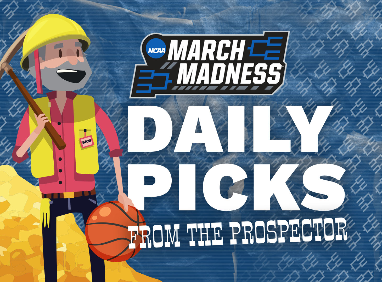 Prospector Sam - NCAA Tournament Picks: Monday 22 March