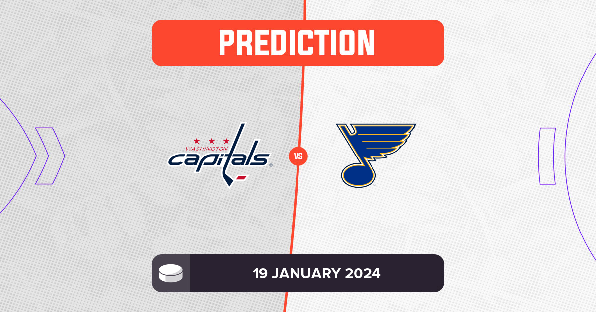 Capitals vs Blues Prediction and NHL Tips - 19 January 2024