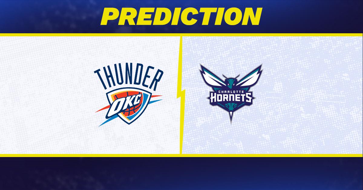 Thunder vs. Hornets Prediction: Oklahoma City Predicted to Win Saturday ...