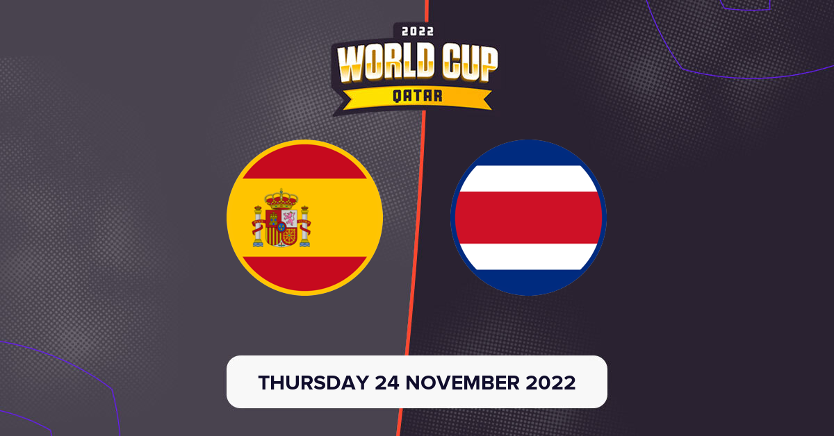 Spain vs Costa Rica World Cup 2022 Prediction, Odds and Betting Tips