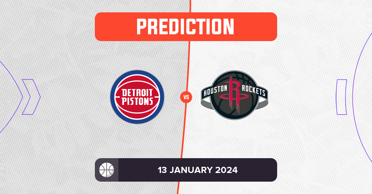 Pistons vs Rockets Prediction and NBA Tips - 13 January 2024
